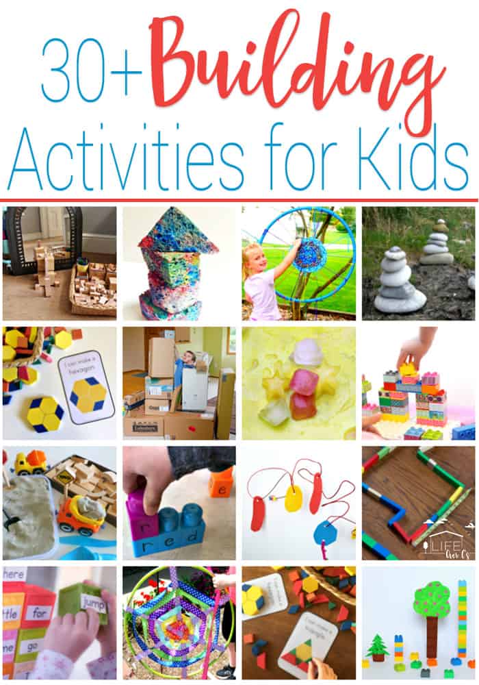 30 Building Activities For Kids Life Over Cs