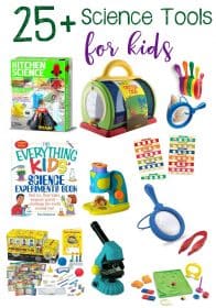 25+ of the Best Science Tools for Kids - Life Over C's