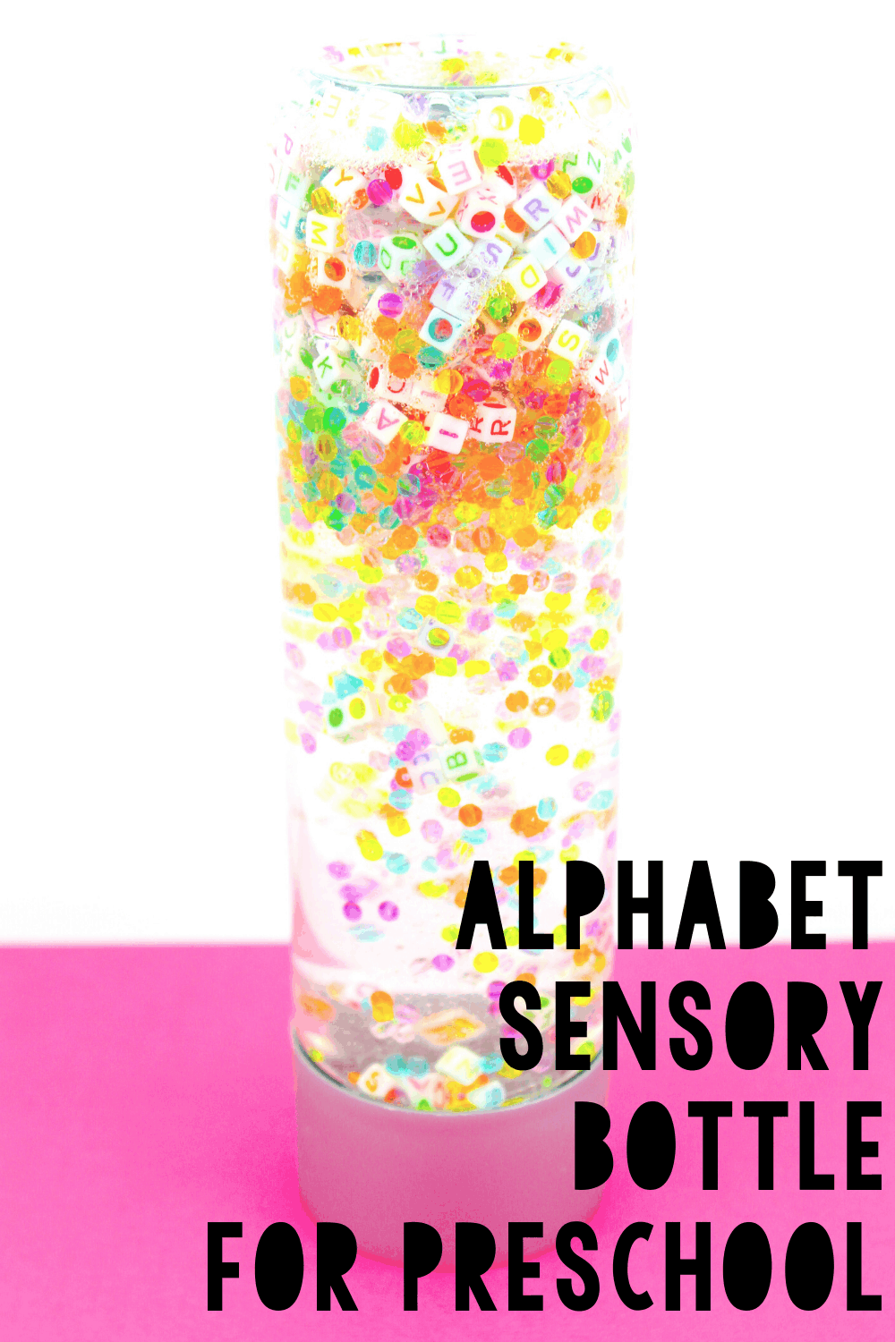 DIY Alphabet Sensory Bottle for Preschoolers - Life Over C's