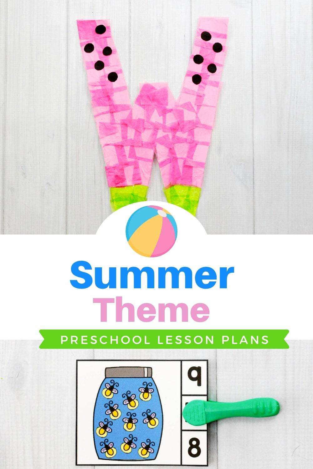 20+ Fun Summer Lesson Plans for Preschool