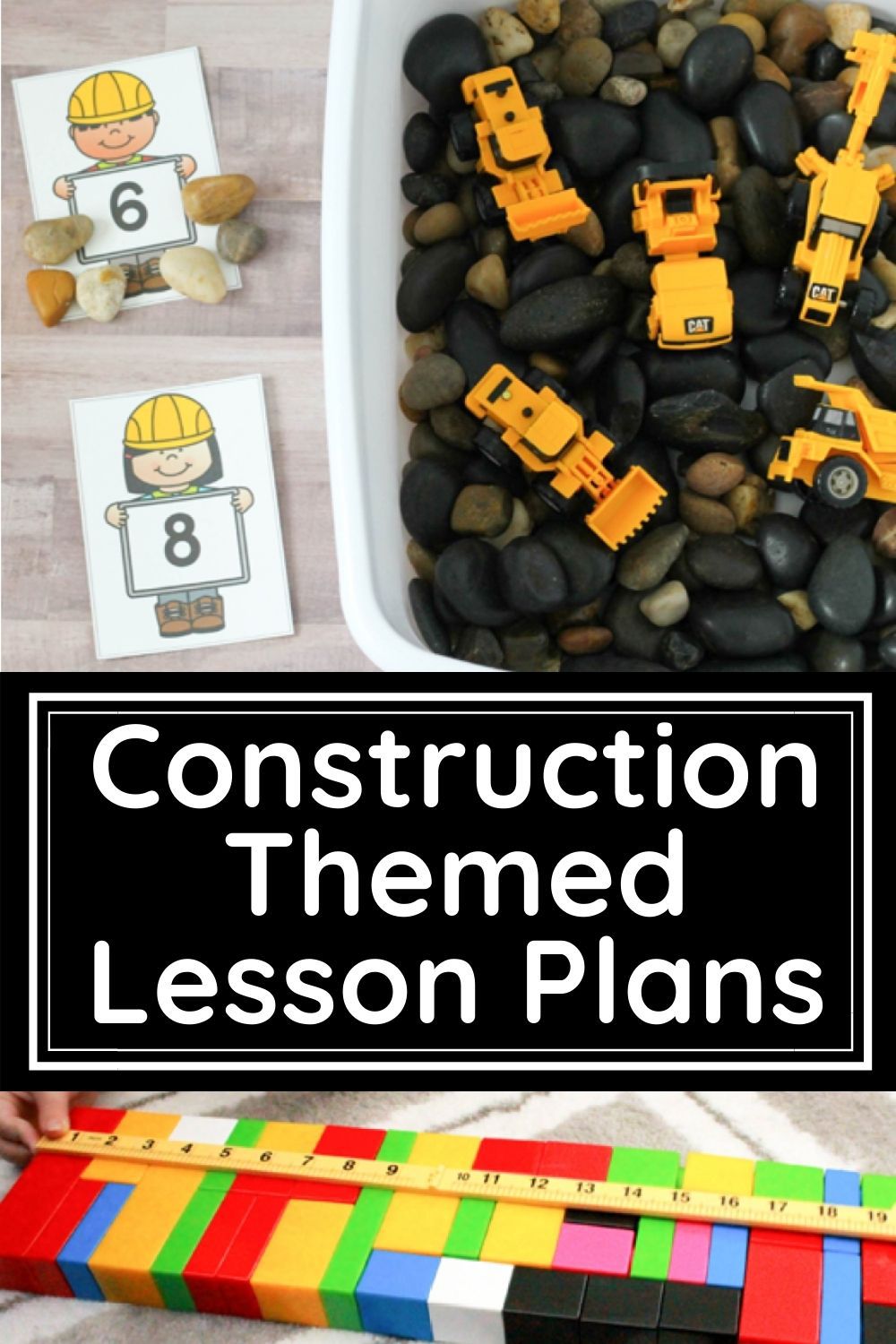 Construction Theme Preschool Lesson Plans - Life Over C's