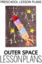 Outer Space Theme Lesson Plan for Preschool - Life Over C's