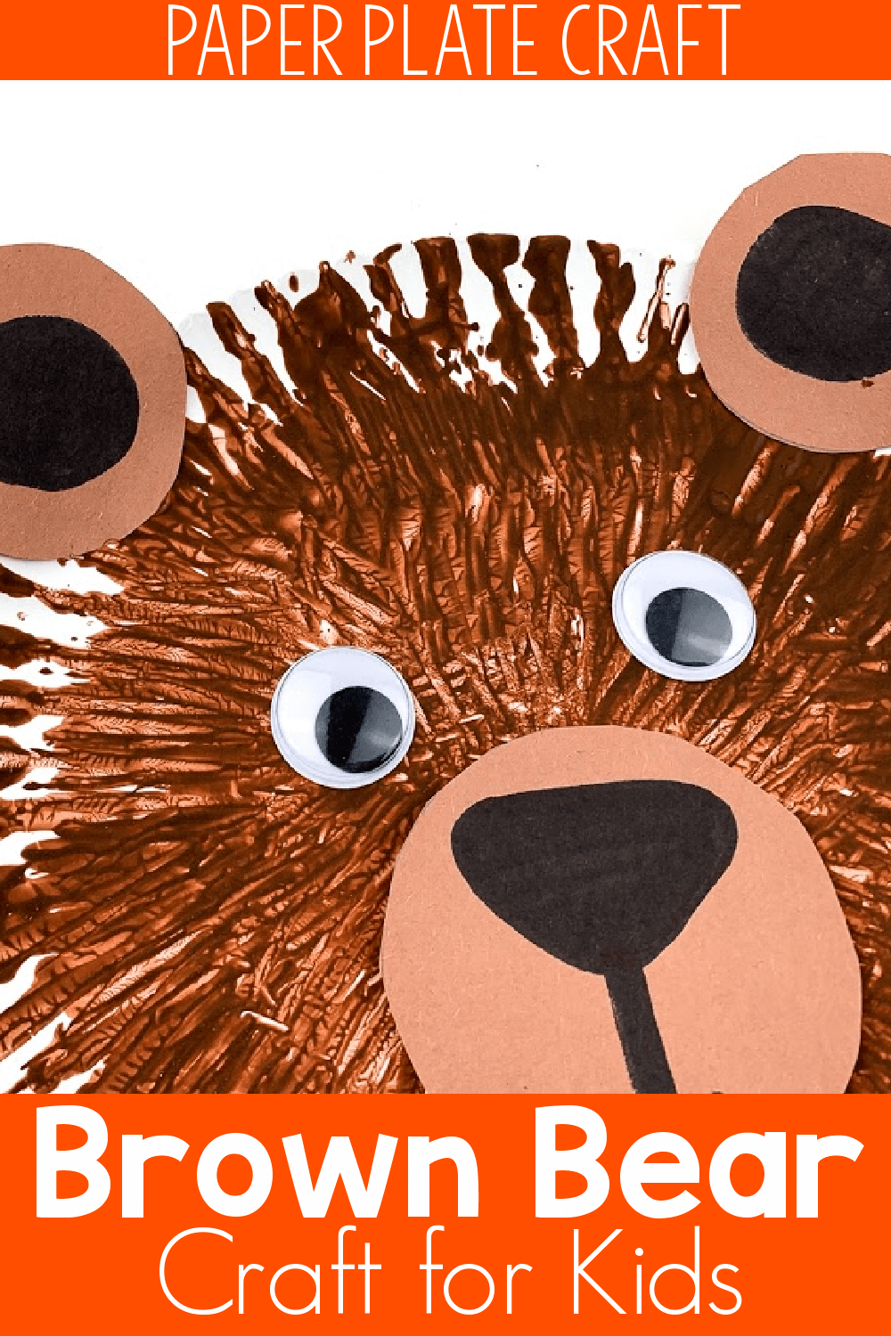 Easy Brown Bear Paper Plate Crafts For Preschool Life Over C s