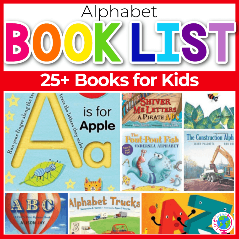 25+ Fun Alphabet Books for Kids - Life Over C's
