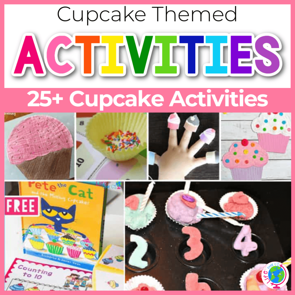 25+ Super Sweet Cupcake Themed Learning Activities For Kids
