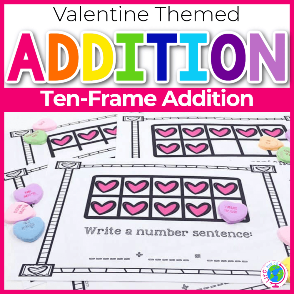 Valentine's Day Addition Activity with Ten Frames