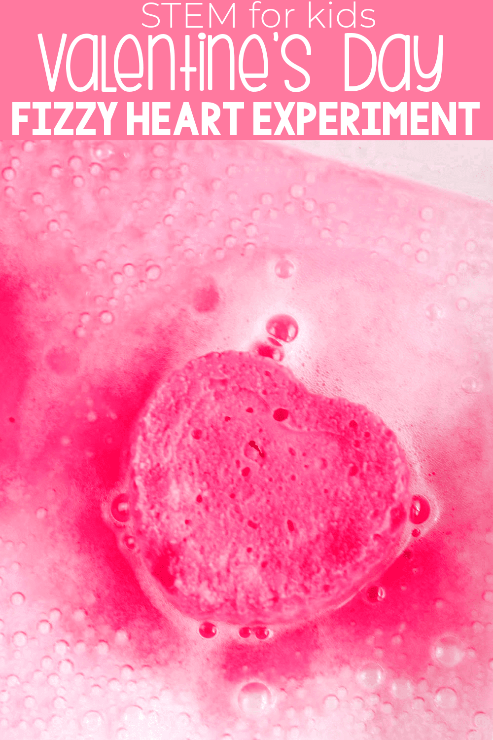 Valentine's Day Fizzy Heart Experiment for Kids